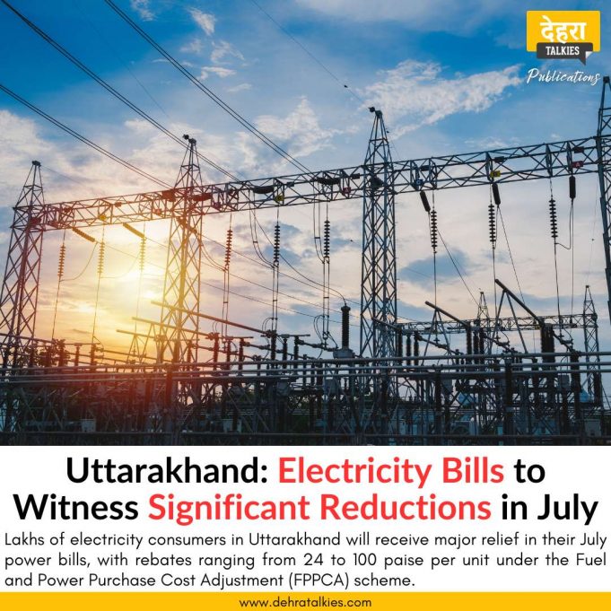 Uttarakhand: Electricity Bills to Witness Significant Reductions in ...